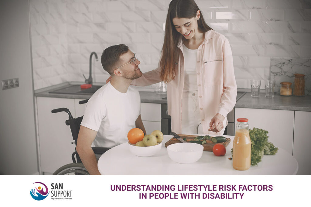 SAN Support - Understanding Lifestyle Risk Factors in People with ...
