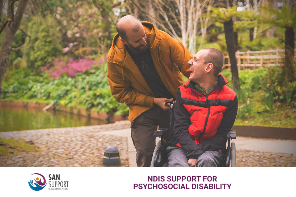 SAN Support - How to Get NDIS Support If You Have a Psychosocial Disability