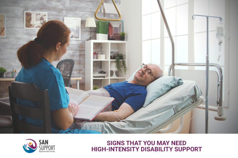 SAN Support - Signs You May Need High-Intensity Disability Support